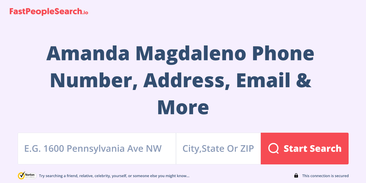 Amanda Magdaleno Phone Number, Address, Email & More | FastPeopleSearch.io