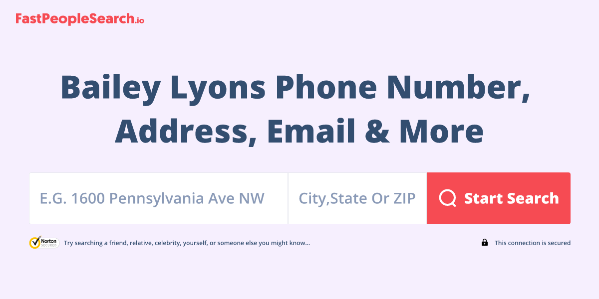 Bailey Lyons Phone Number, Address, Email & More | FastPeopleSearch.io