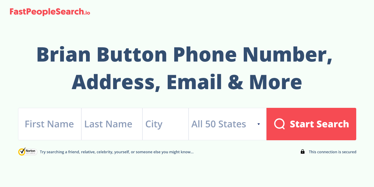 Brian Button Phone Number, Address, Email & More | FastPeopleSearch.io