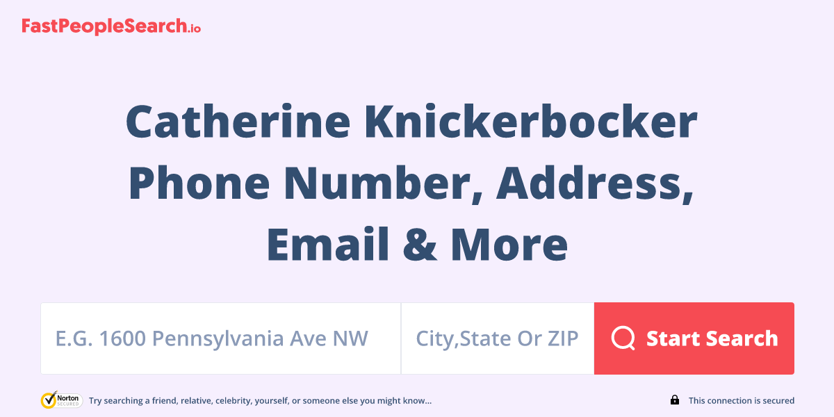 Catherine Knickerbocker Phone Number, Address, Email & More ...