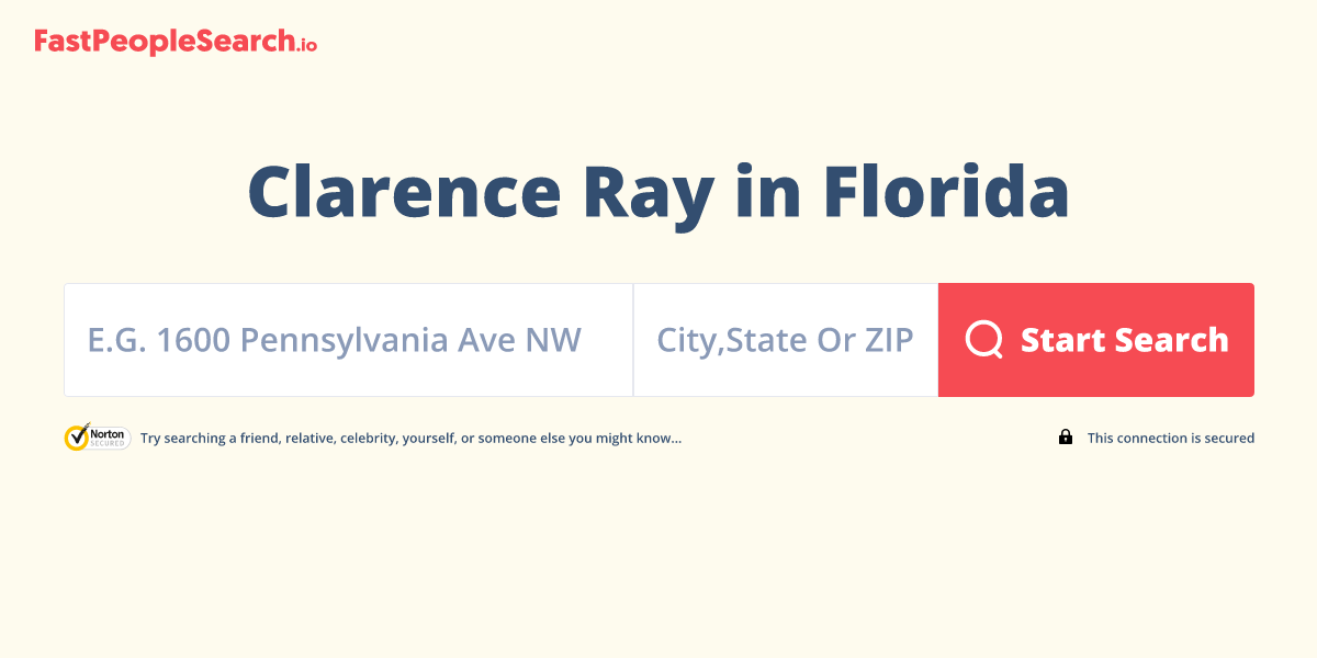 Clarence Ray Phone Number, Address, Email & More | FastPeopleSearch.io
