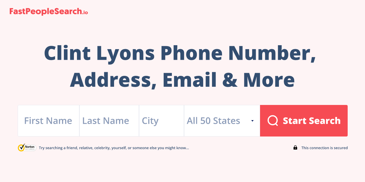 Clint Lyons Phone Number, Address, Email & More | FastPeopleSearch.io
