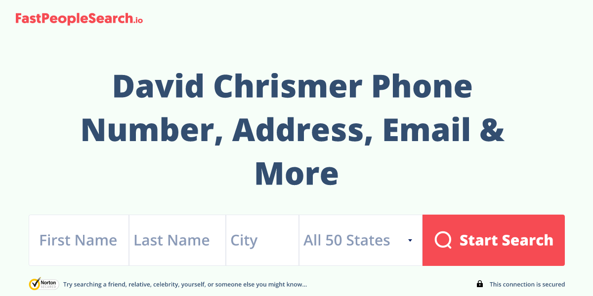 David Chrismer Phone Number, Address, Email & More | FastPeopleSearch.io