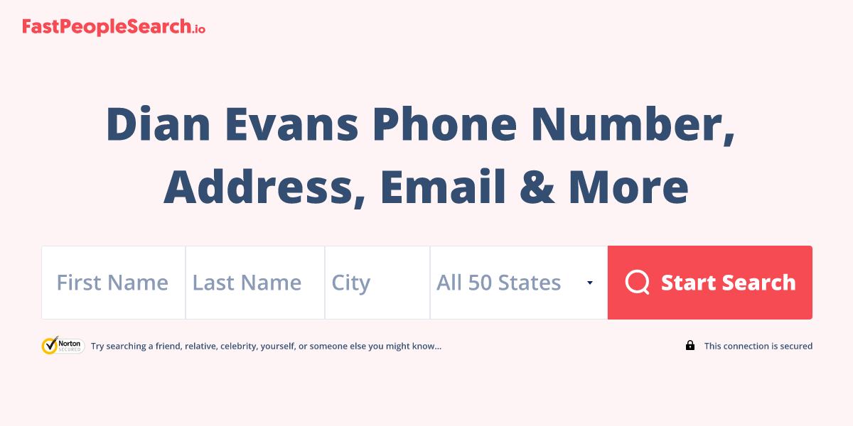 Dian Evans Phone Number, Address, Email & More | FastPeopleSearch.io