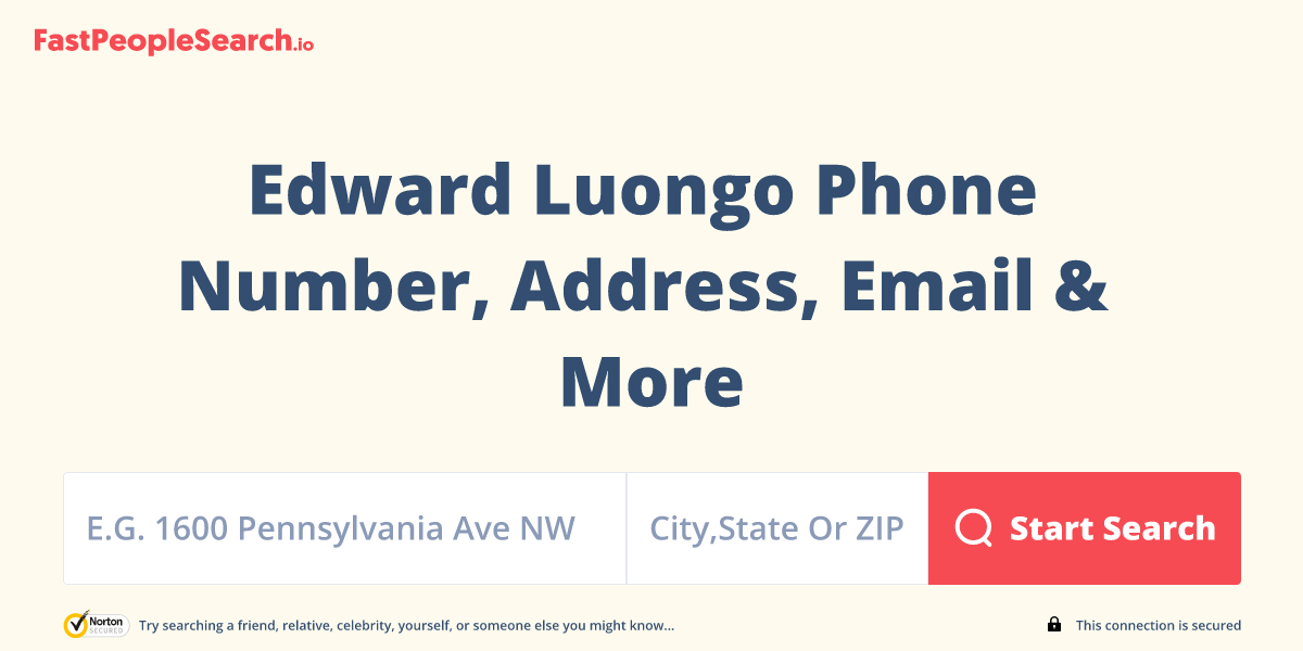Edward Luongo Phone Number, Address, Email & More | FastPeopleSearch.io