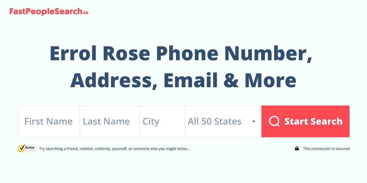 Errol Rose Phone Number, Address, Email & More | FastPeopleSearch.io
