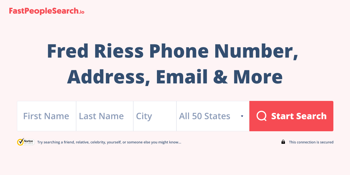 Fred Riess Phone Number, Address, Email & More | FastPeopleSearch.io