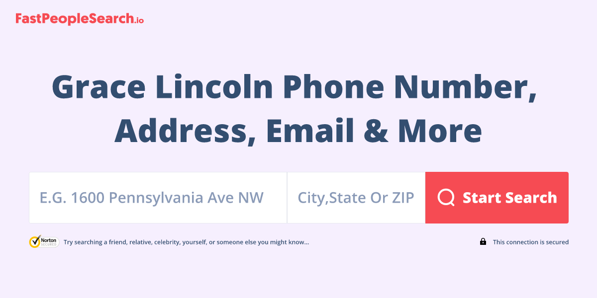 Grace Lincoln Phone Number, Address, Email & More | FastPeopleSearch.io