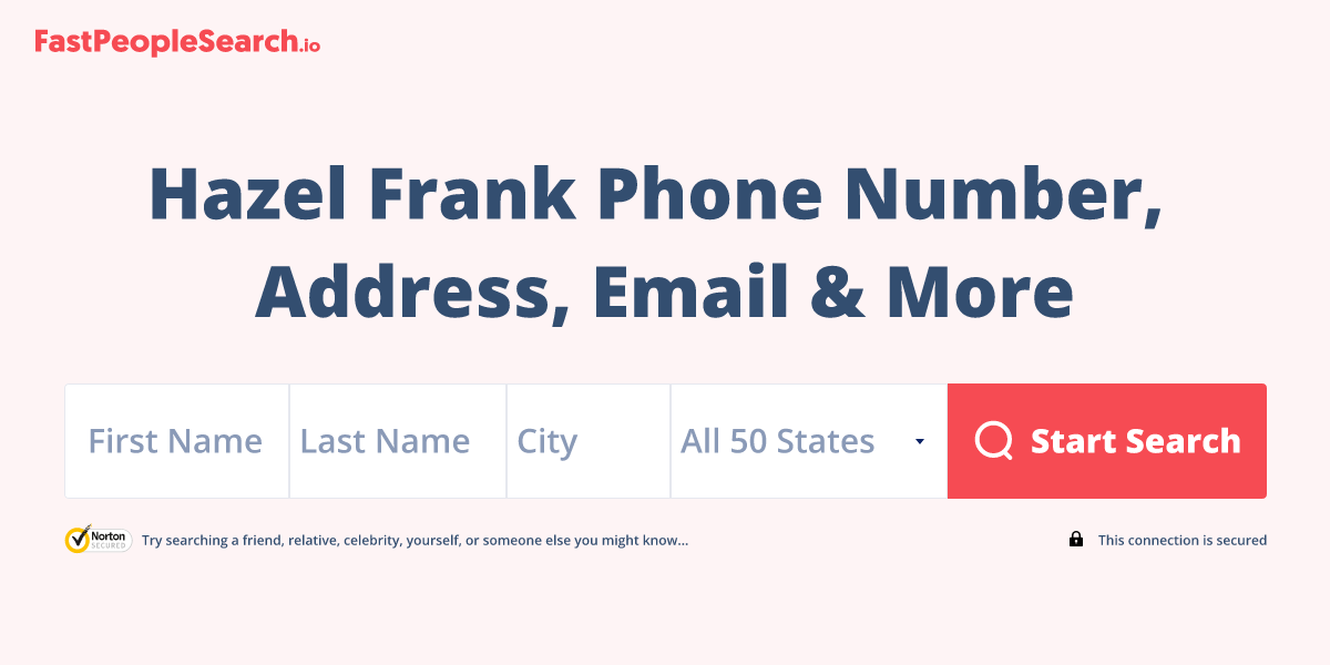 Hazel Frank Phone Number, Address, Email & More | FastPeopleSearch.io