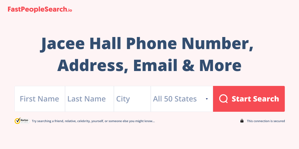 Jacee Hall Phone Number, Address, Email & More | FastPeopleSearch.io