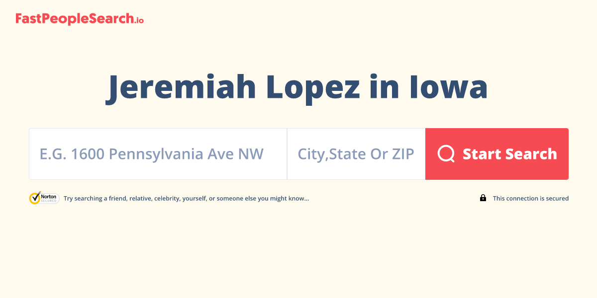 Jeremiah Lopez in Iowa - Phone Number, Address, Email & More