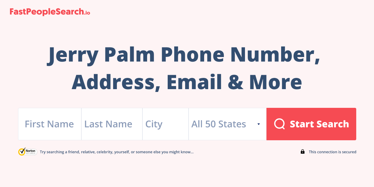 Jerry Palm Phone Number, Address, Email & More | FastPeopleSearch.io
