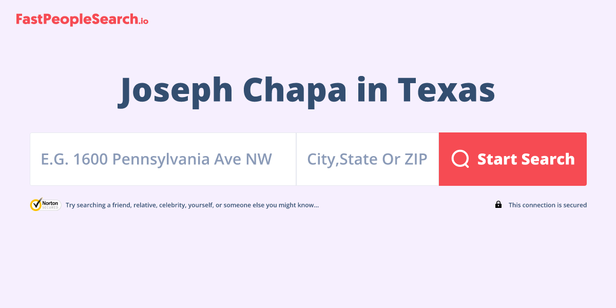 Joseph Chapa Phone Number, Address, Email & More | FastPeopleSearch.io
