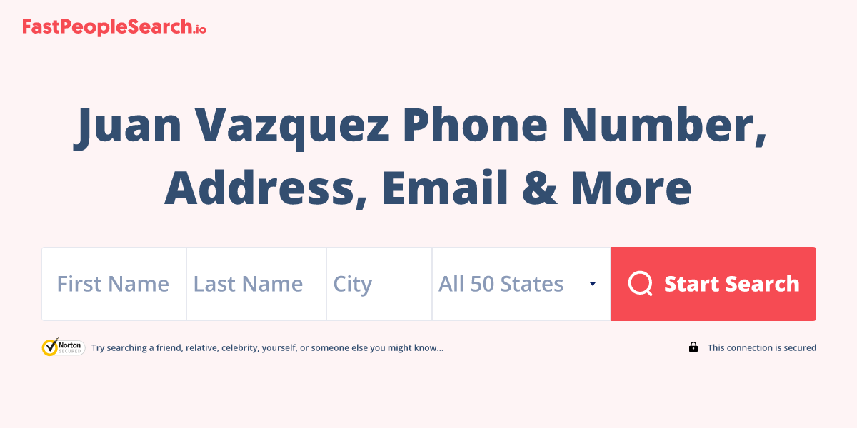 Juan Vazquez Phone Number, Address, Email & More | FastPeopleSearch.io