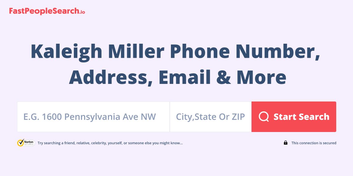 Kaleigh Miller Phone Number, Address, Email & More | FastPeopleSearch.io
