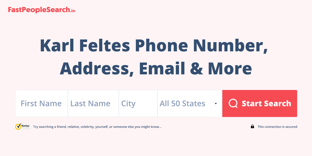 Karl Feltes Phone Number, Address, Email & More | FastPeopleSearch.io
