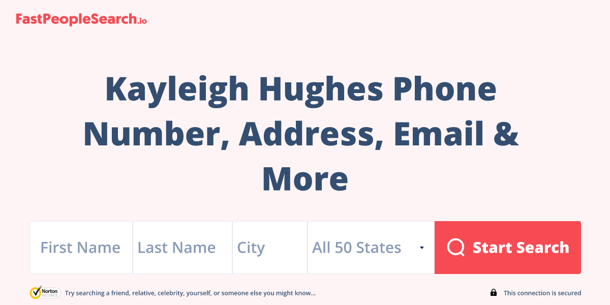 Kayleigh Hughes Phone Number, Address, Email & More | FastPeopleSearch.io