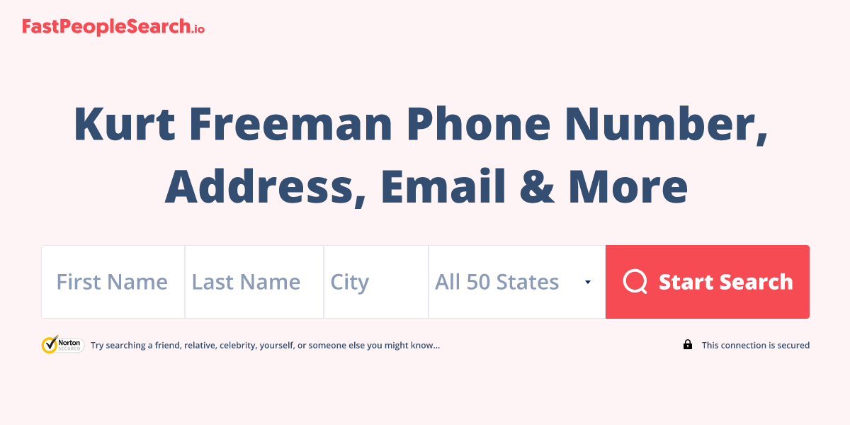 Kurt Freeman Phone Number, Address, Email & More | FastPeopleSearch.io