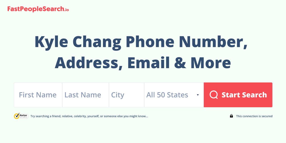 Kyle Chang Phone Number, Address, Email & More | FastPeopleSearch.io