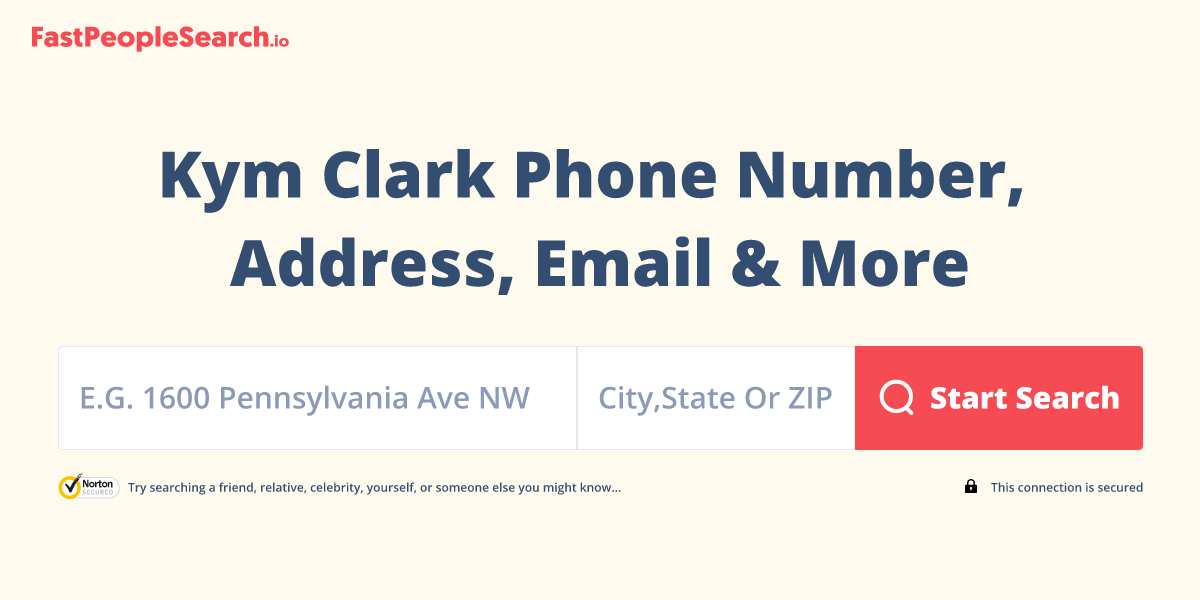 Kym Clark Phone Number, Address, Email & More | FastPeopleSearch.io