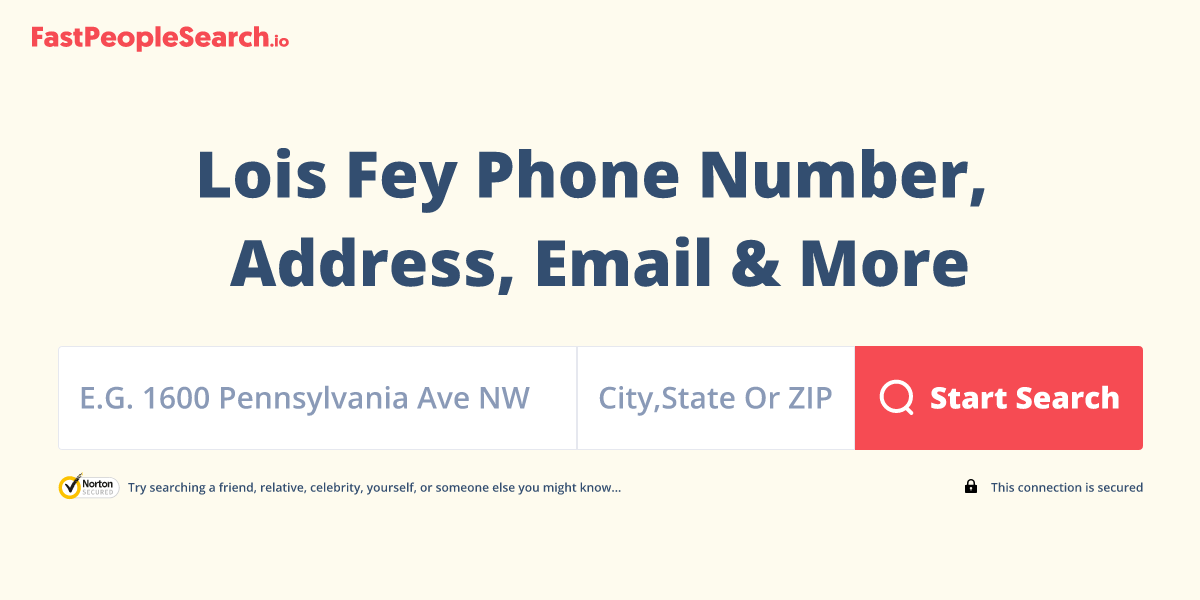 Lois Fey Phone Number, Address, Email & More | FastPeopleSearch.io