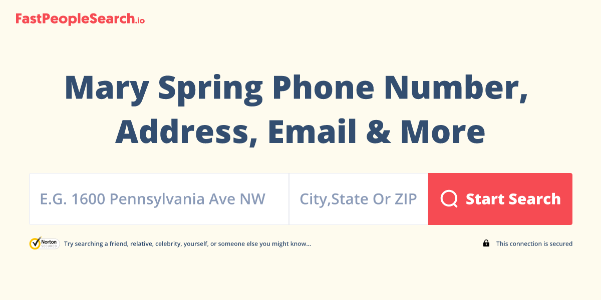 Mary Spring Phone Number, Address, Email & More | FastPeopleSearch.io