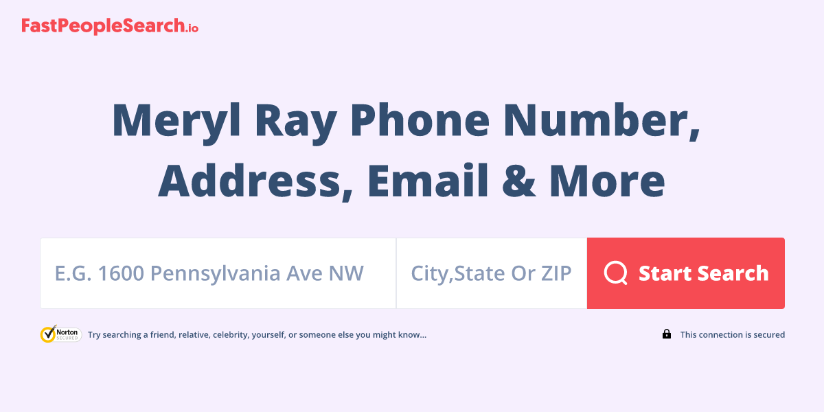 Meryl Ray Phone Number, Address, Email & More | FastPeopleSearch.io