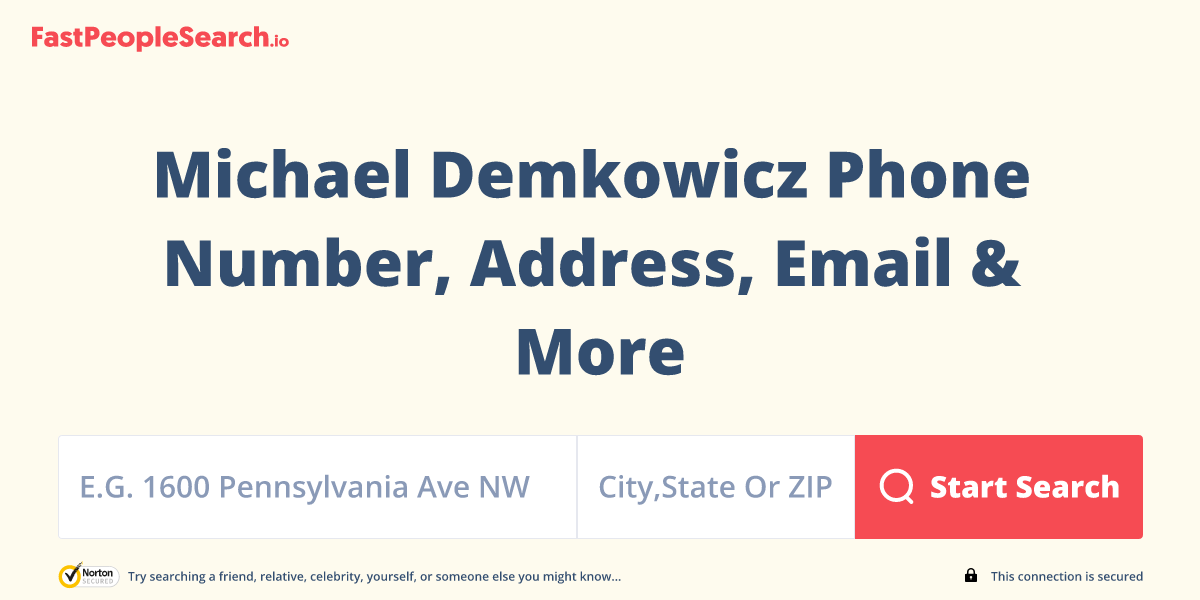 Michael Demkowicz Phone Number, Address, Email & More | FastPeopleSearch.io