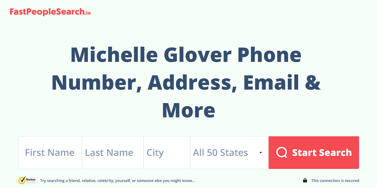 Michelle Glover Phone Number, Address, Email & More | FastPeopleSearch.io