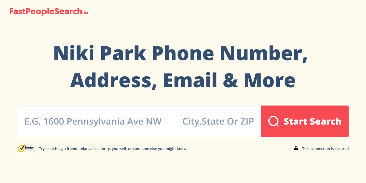 Niki Park Phone Number, Address, Email & More | FastPeopleSearch.io