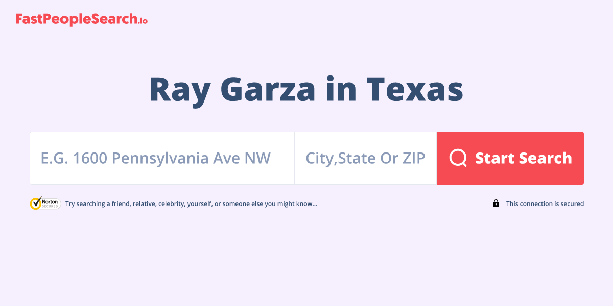 Ray Garza in Texas - Phone Number, Address, Email & More