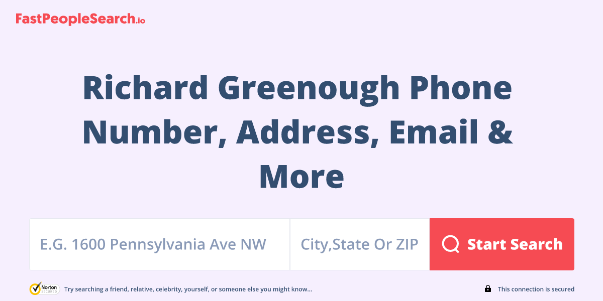 Richard Greenough Phone Number, Address, Email & More | FastPeopleSearch.io