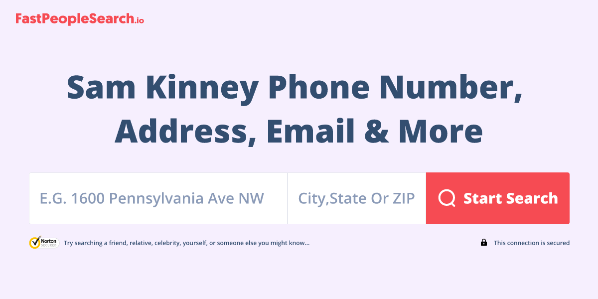 Sam Kinney Phone Number, Address, Email & More | FastPeopleSearch.io
