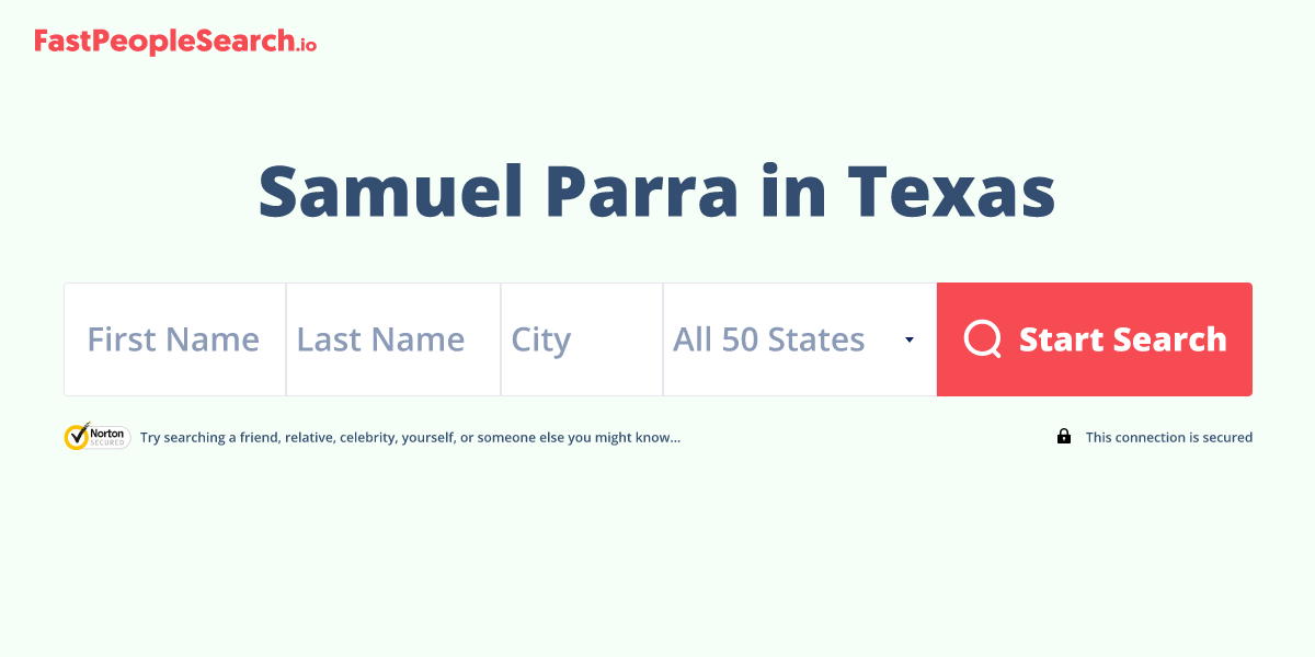 Samuel Parra in Texas - Phone Number, Address, Email & More