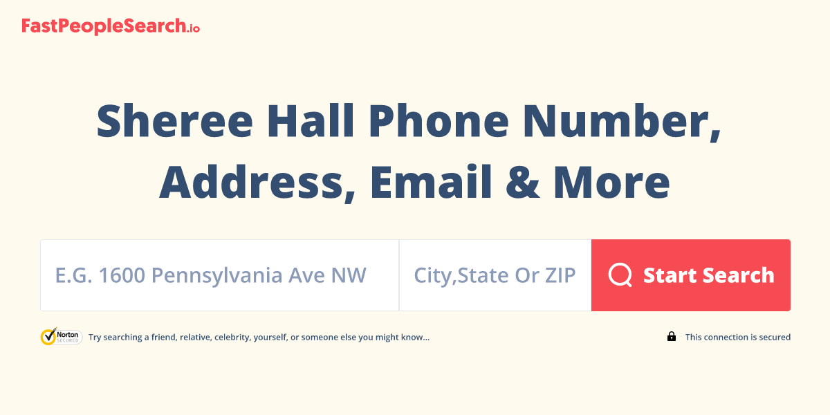 Sheree Hall Phone Number, Address, Email & More | FastPeopleSearch.io