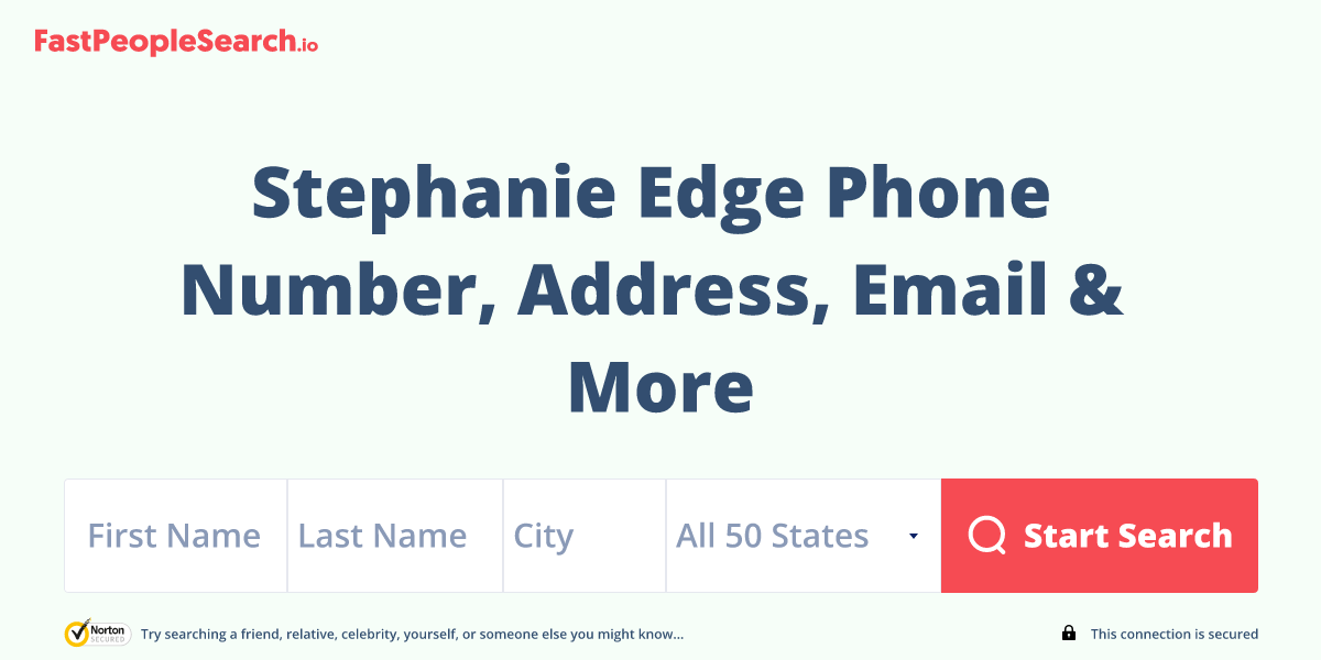 Stephanie Edge Phone Number, Address, Email & More | FastPeopleSearch.io