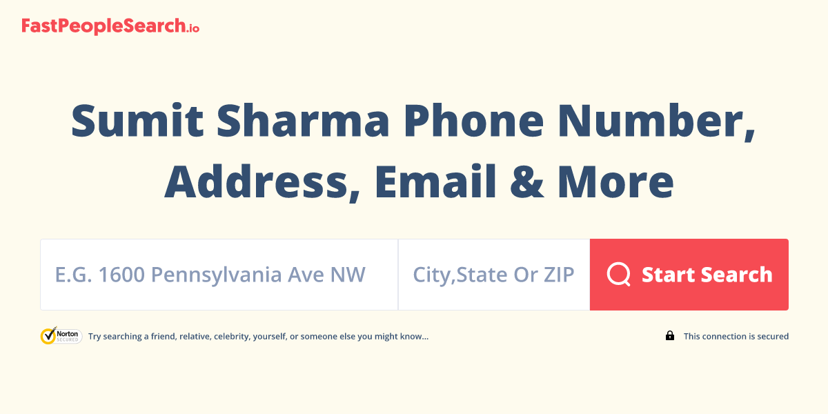 Sumit Sharma Phone Number, Address, Email & More | FastPeopleSearch.io