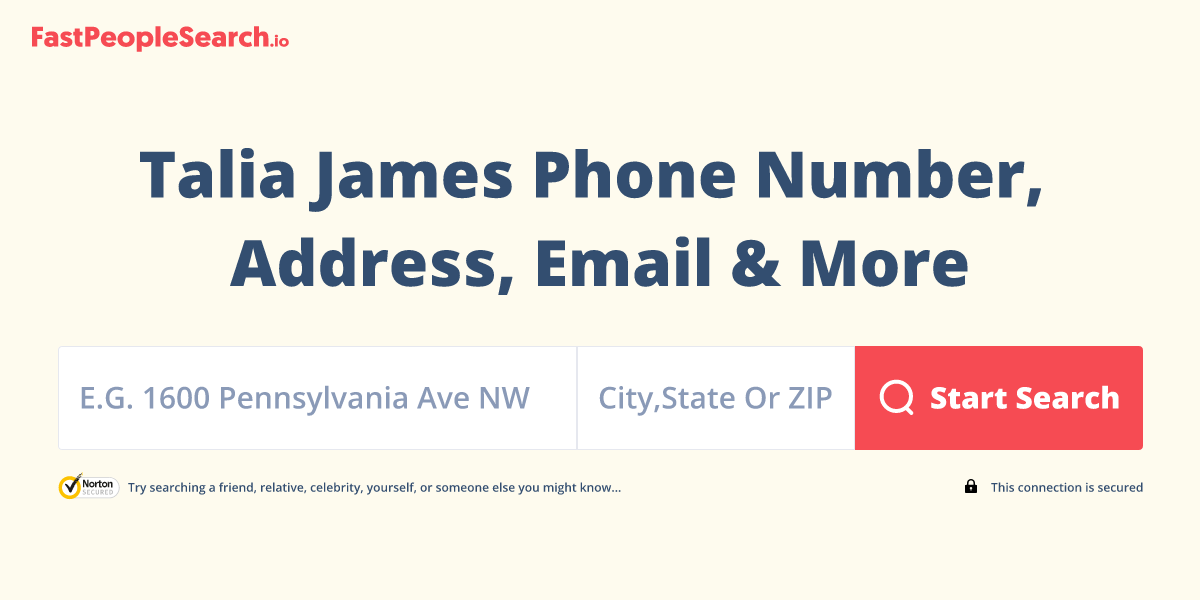 Talia James Phone Number, Address, Email & More | FastPeopleSearch.io