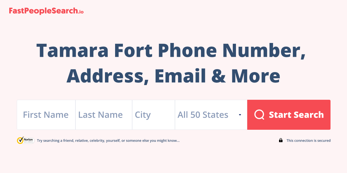 Tamara Fort Phone Number, Address, Email & More | FastPeopleSearch.io