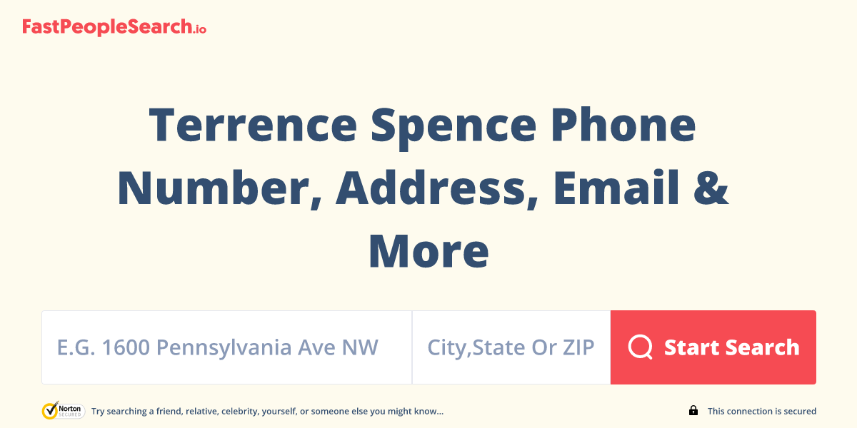 Terrence Spence Phone Number, Address, Email & More | FastPeopleSearch.io
