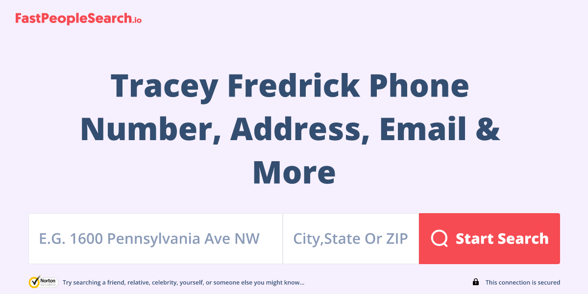 Tracey Fredrick Phone Number, Address, Email & More | FastPeopleSearch.io