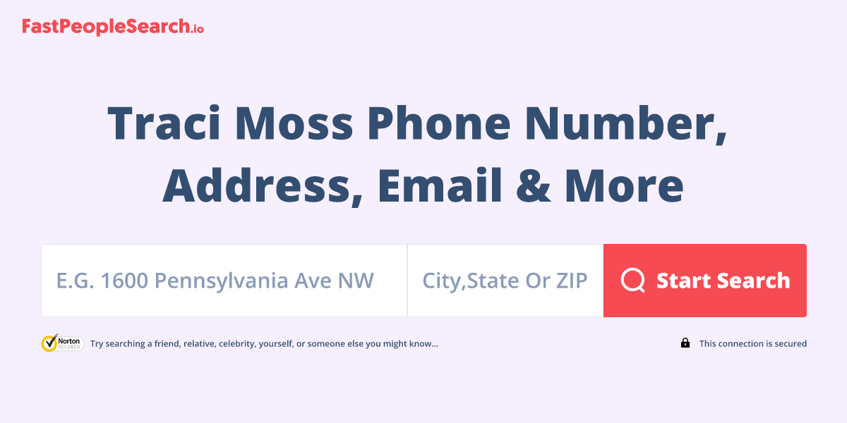 Traci Moss Phone Number, Address, Email & More | FastPeopleSearch.io