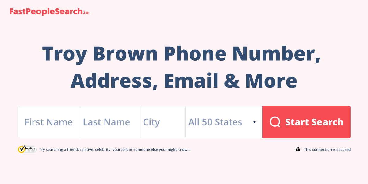 Troy Brown Phone Number, Address, Email & More | FastPeopleSearch.io
