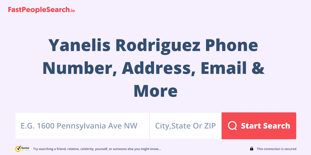 Yanelis Rodriguez Phone Number, Address, Email & More | FastPeopleSearch.io